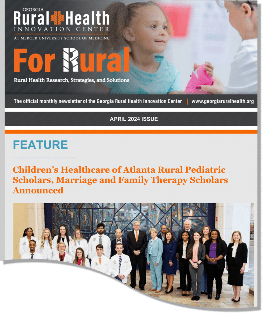 For Rural Monthly Newsletter | Georgia Rural Health Innovation Center